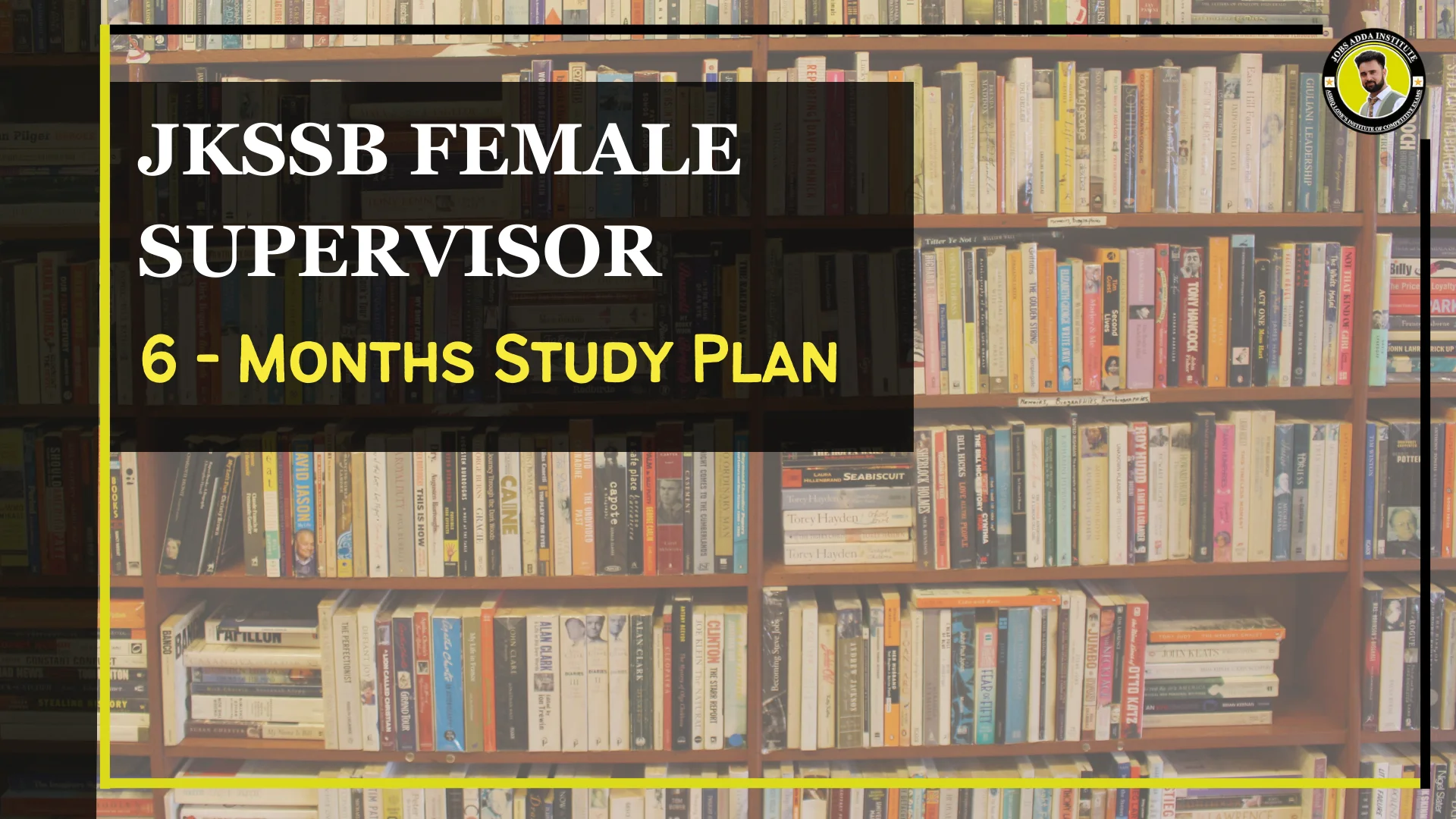 6 Months Study Plan for JKSSB Female Supervisor: Get PDF