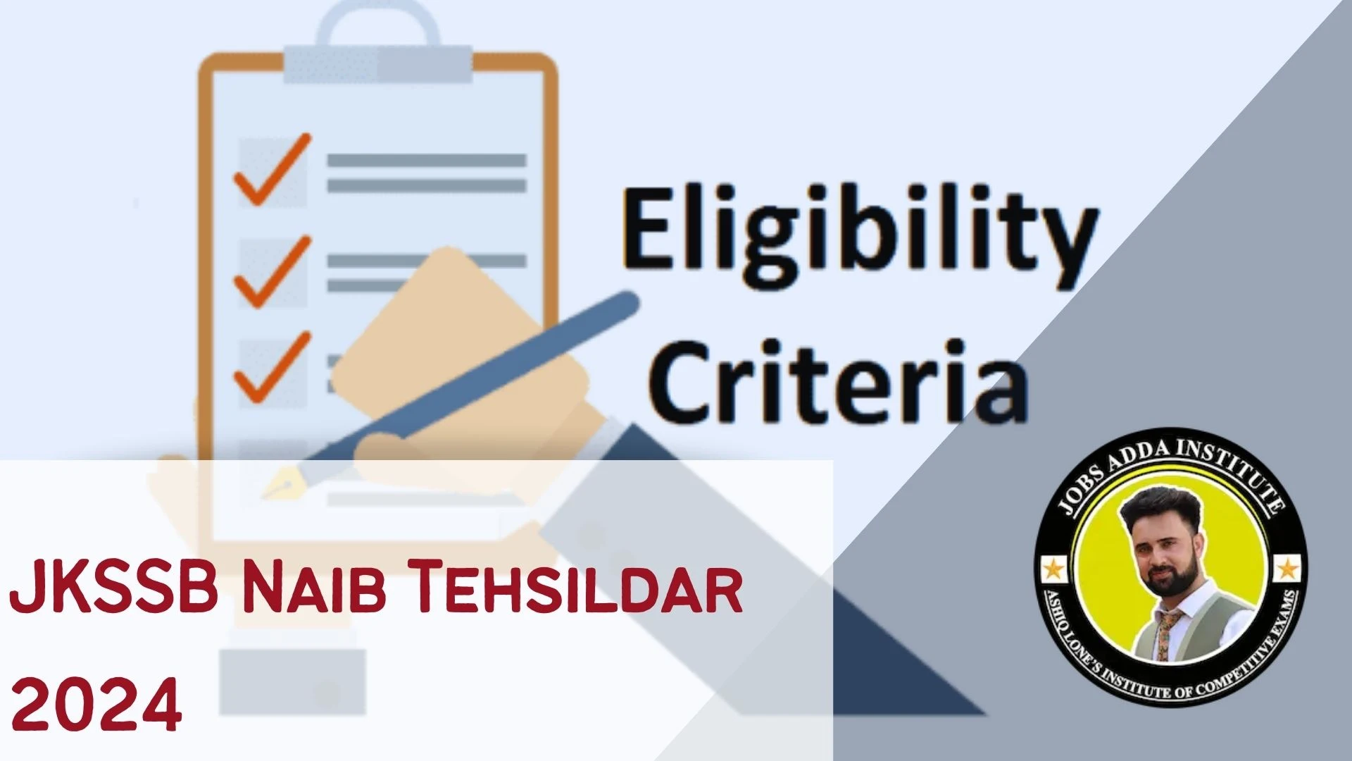 JKSSB Naib Tehsildar Eligibility Criteria 2024 - Age, Education