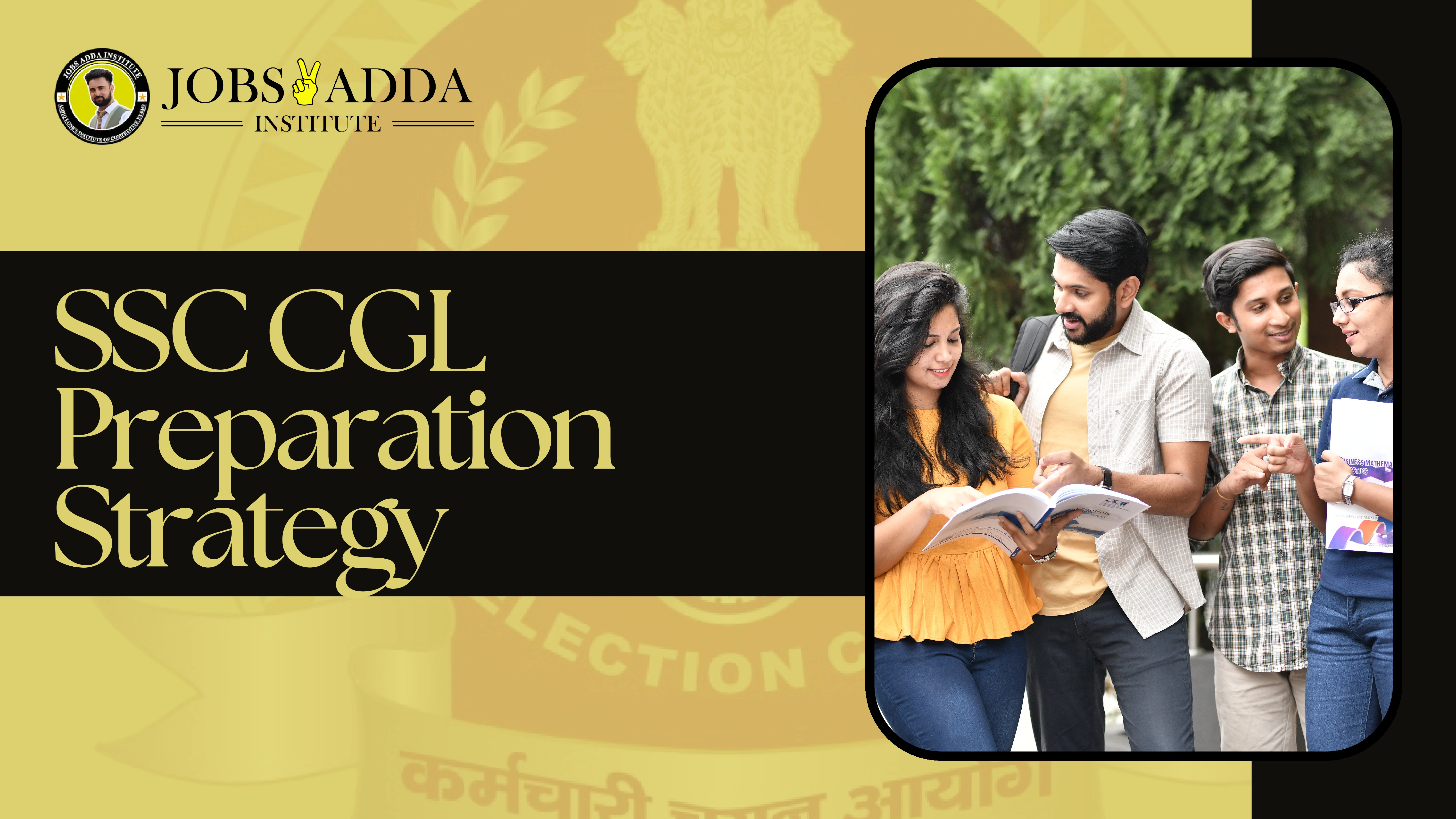 SSC CGL Preparation Strategy - Tips, Strategy and Study Plan